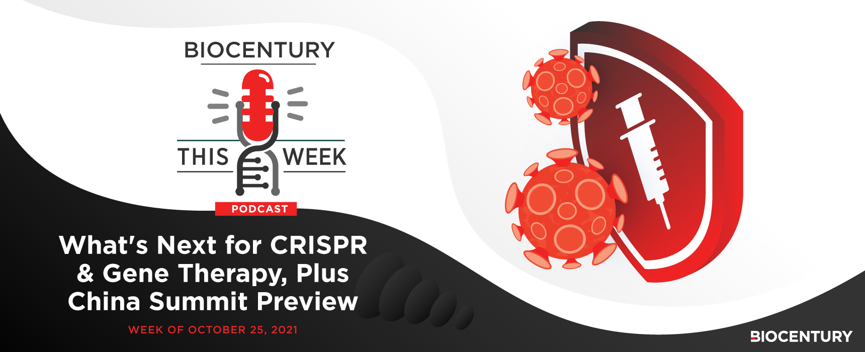 BioCentury - What’s next for CRISPR & gene therapy, plus a China Summit ...