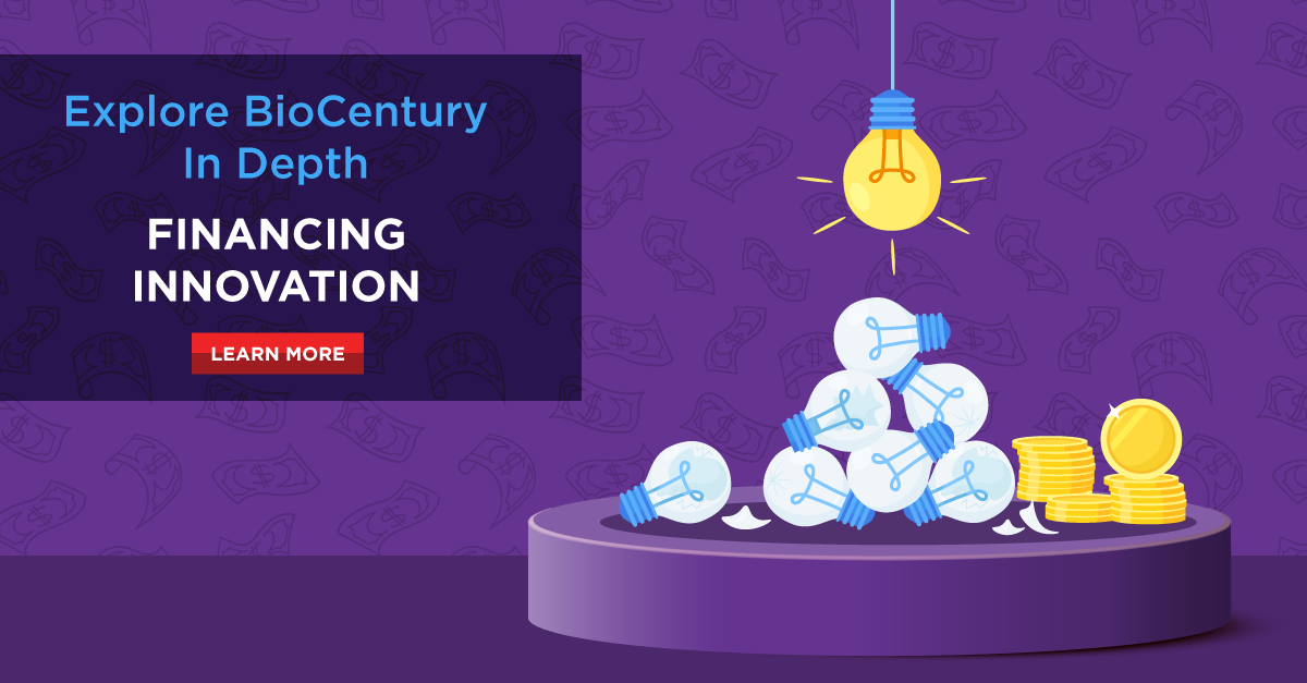 Financing Innovation - BioCentury In Depth