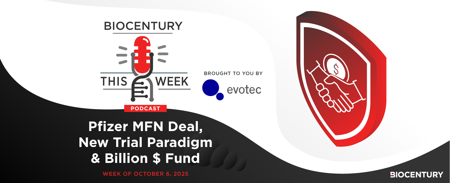 BioCentury - Pfizer’s MFN deal, new trial paradigm & TCG X’s $1.3B fund ...